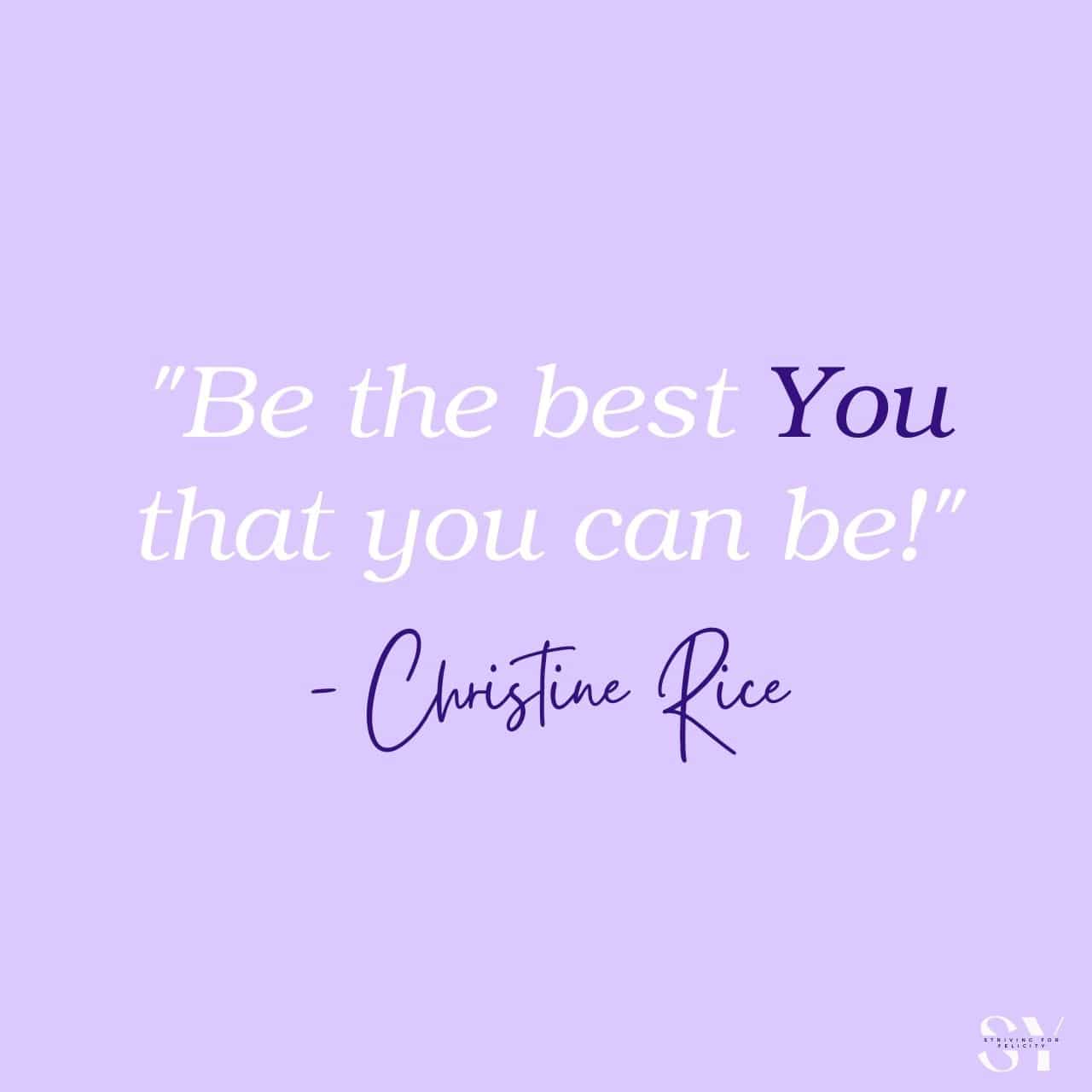 33 Quotes To Be The Best Version Of Yourself - Striving For Felicity